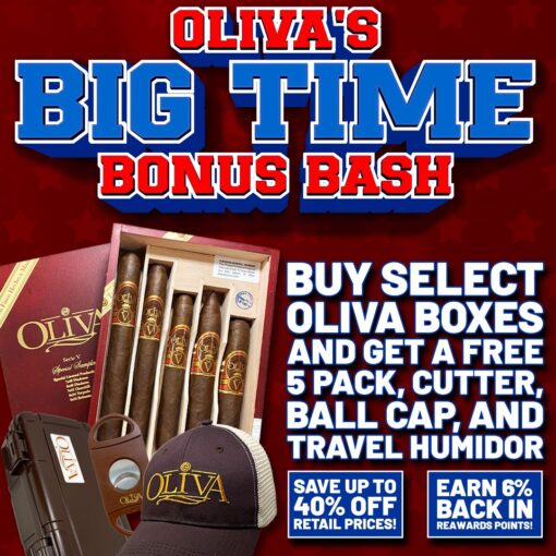 Promotion – Oliva Big Time Bonus Bash – Cigars Daily